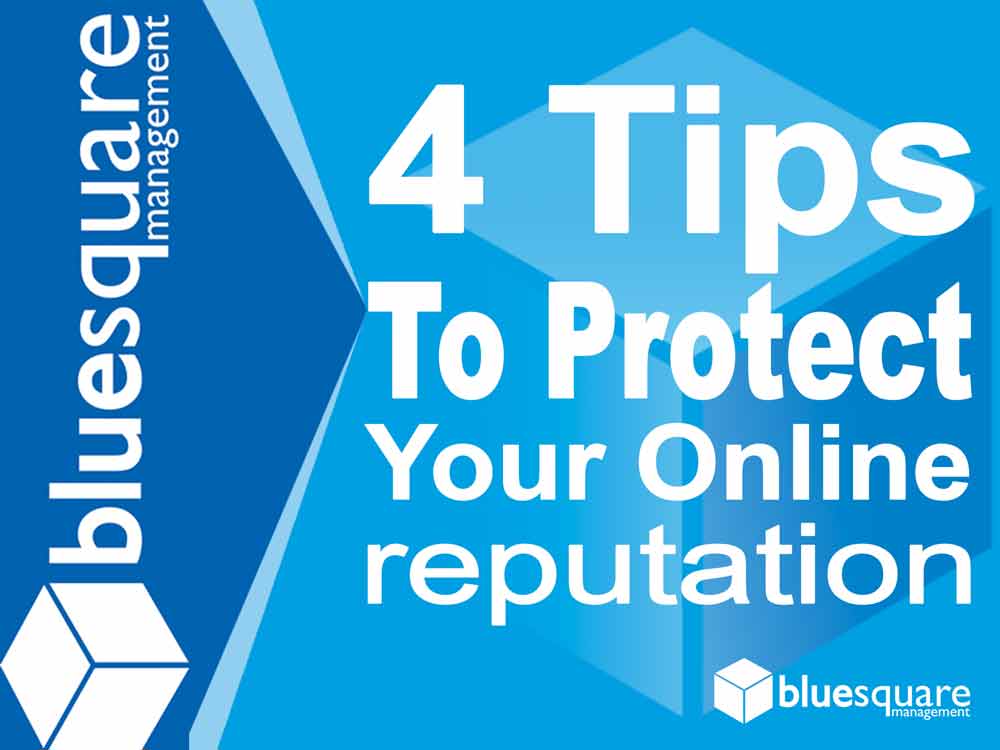 4 Tips To Protect Your Online Reputation & Get More Customers