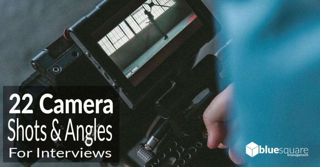 22 Types of Camera Angles & Shots : A Comprehensive Guide