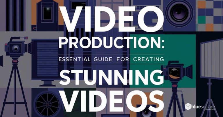 Video Production: Essential Guide for Creating Stunning Videos