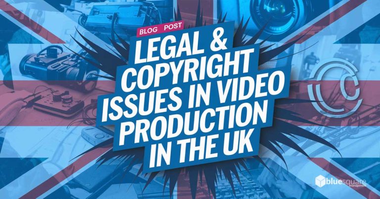 Legal & Copyright Issues in Video Production UK (2025 Filming Guide)